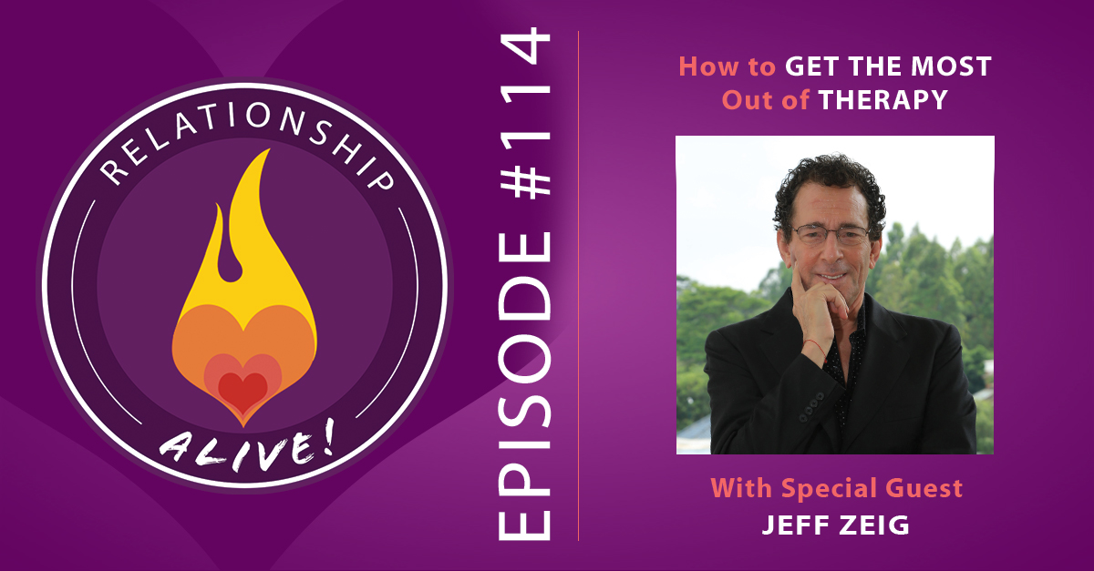 114: How to Get the Most Out of Therapy - with Jeff Zeig - Neil Sattin.com